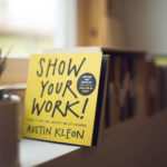 How to Do the Work and Also Show Your Work — The Focus Course